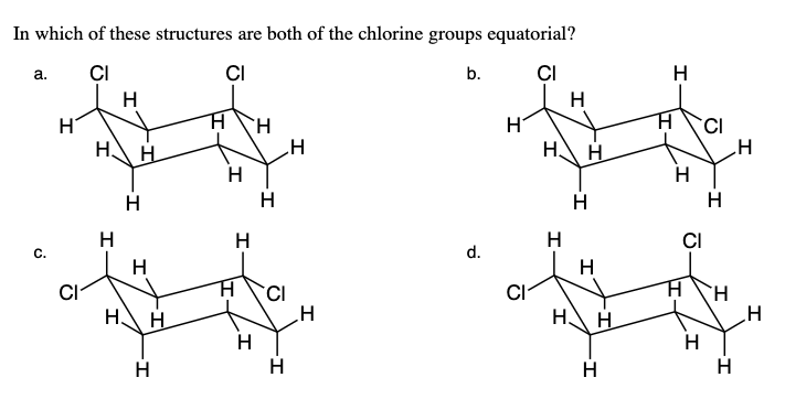 SOLVED: In which of these structures are both of the chlorine groups ...