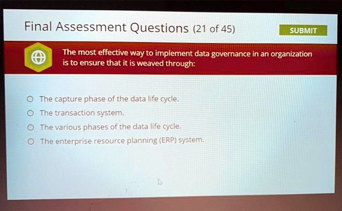SOLVED: The most effective way to implement data governance in an organization is to ensure that ...