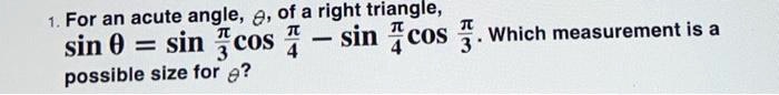 for an acute angle of a right triangle sin 0 sin 3cos sin cos 3 which ...