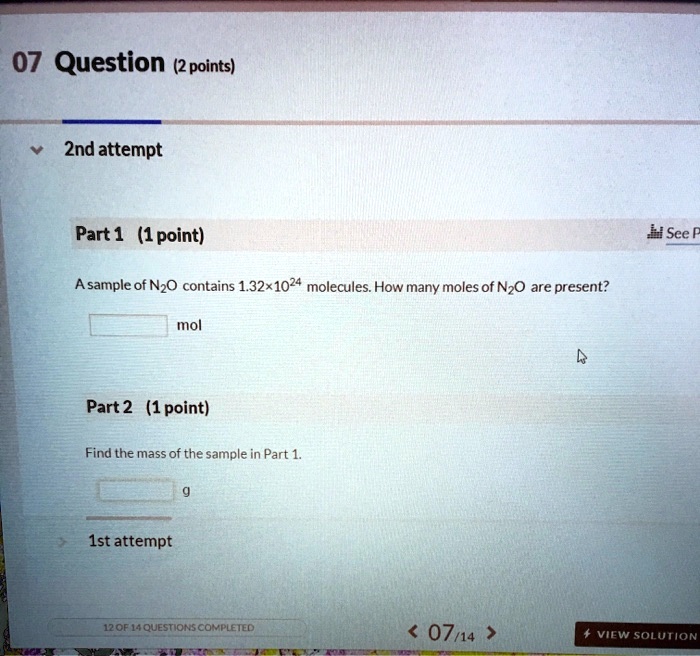 SOLVED: Part 1 (1 point) HSCE A sample of N2O contains 1.32 * 10^24 ...