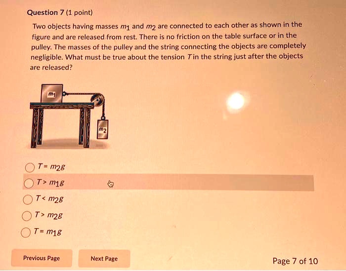 question 1 point two objects having masses m1 and m2 are connected to each other as shown in the ...