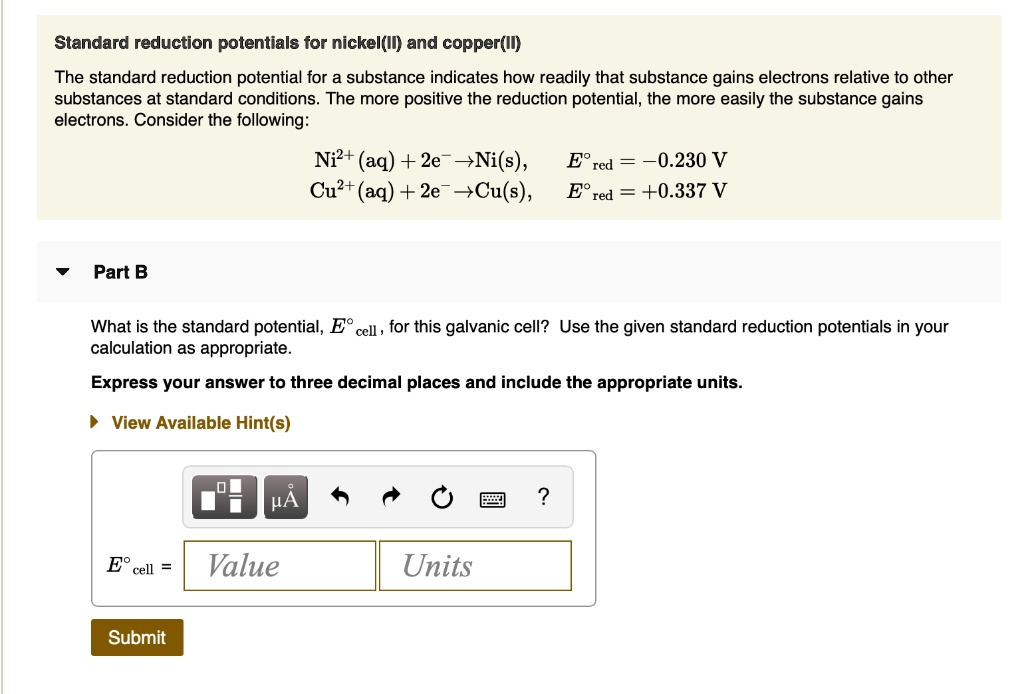 SOLVED: Standard reduction potentiale for nickel(Il) and copper(II) The standard reduction ...