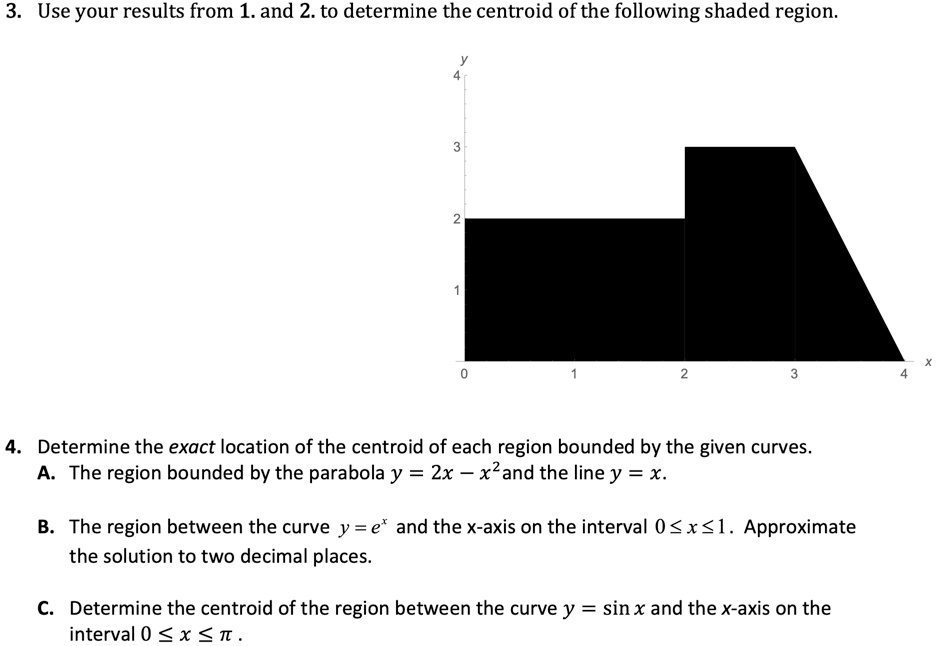 SOLVED: Use your results from 1. and 2. to determine the centroid of ...