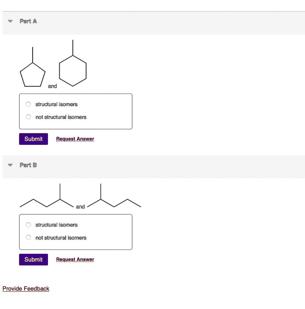 SOLVED: Part A and structural isomers not structural isomers Submit Request Answer Part B and ...