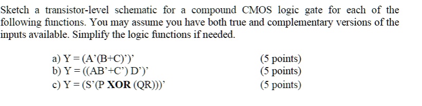 SOLVED: Sketch a transistor-level schematic for a compound CMOs logic ...