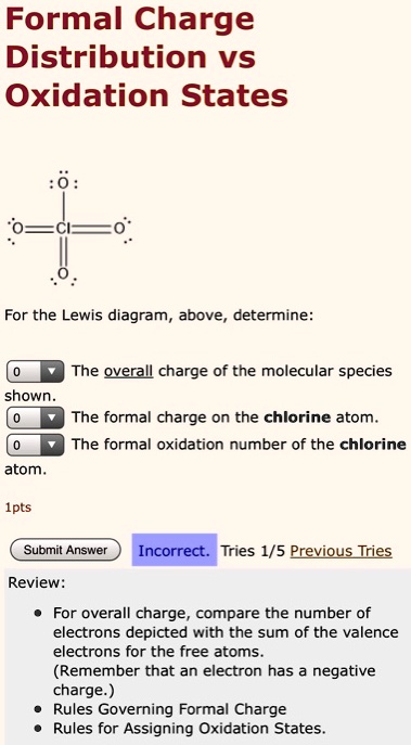SOLVED: Formal Charge Distribution VS Oxidation States For the Lewis ...