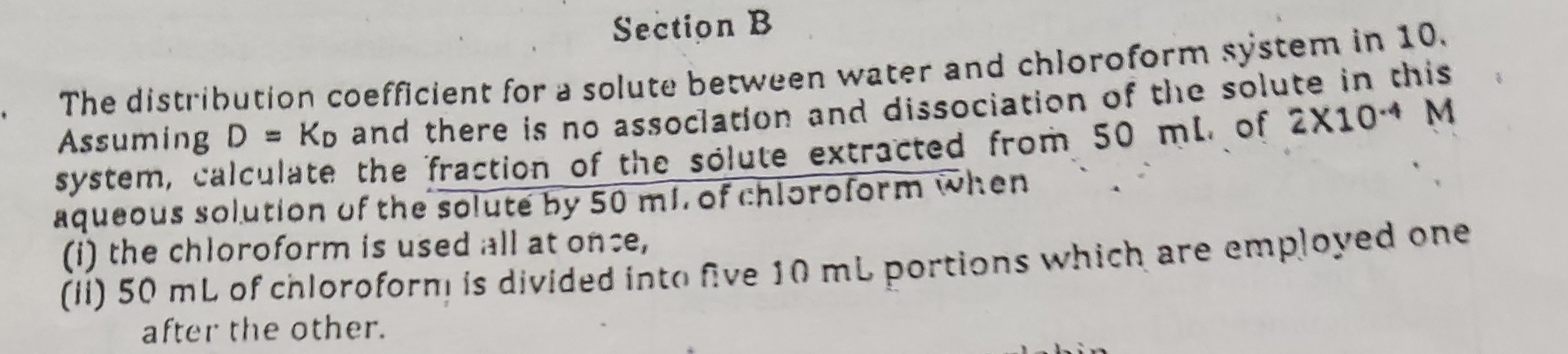 Section B The distribution coefficient for a solute between water and ...