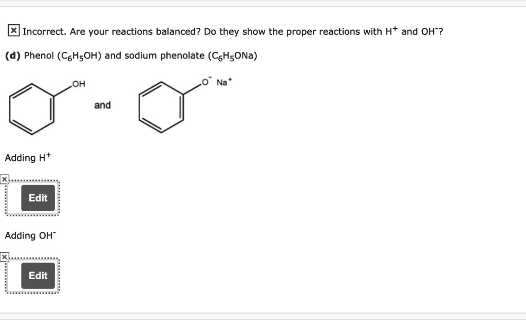 Incorrect are your reactions balanced do they show the...