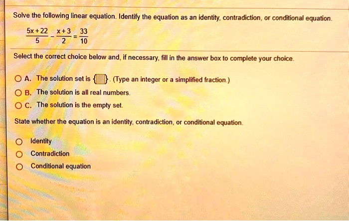 SOLVED: Solve the following linear equation. Identify the equation as ...