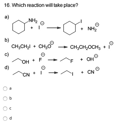 VIDEO solution: Which reaction will take place? NH3 NH3 CH3CH2Cl ...