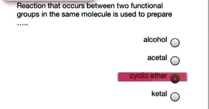 SOLVED: Reaction that occurs between two functional groups in the same ...