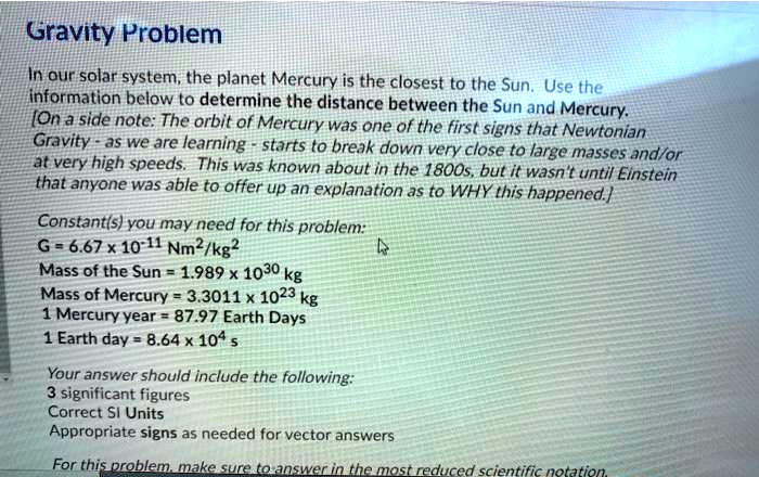 gravity problem in our solar system the planet mercury is the closest ...