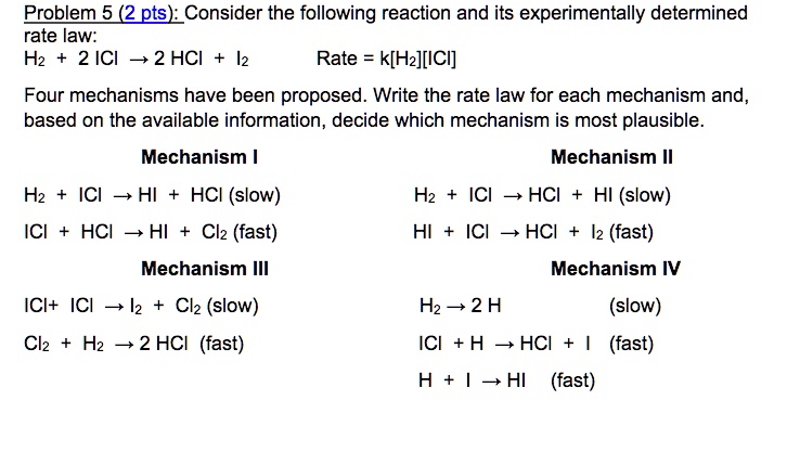 SOLVED: Problem 5 2 pts): Consider the following reaction and its experimentally determined rate ...