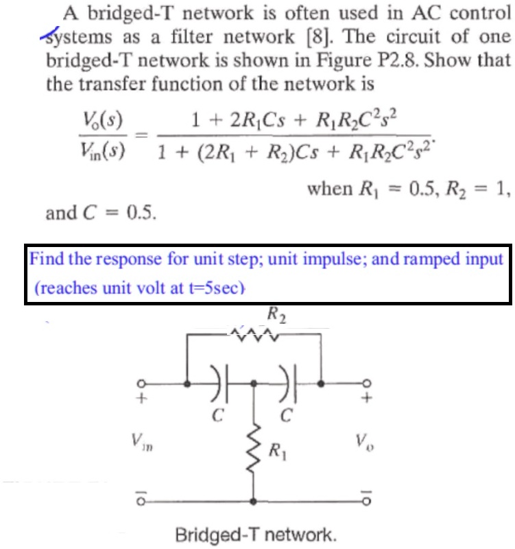 A bridged-T network is often used in AC control systems as a...