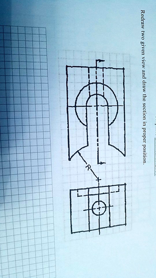 SOLVED: Help sketch on grid Redraw two given view and draw the section ... SOLVED: Help sketch on grid Redraw two given view and draw the section ...