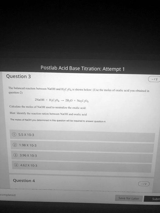 SOLVED: Postlab Acid-Base Titration: Attempt Question 3 The balanced ...