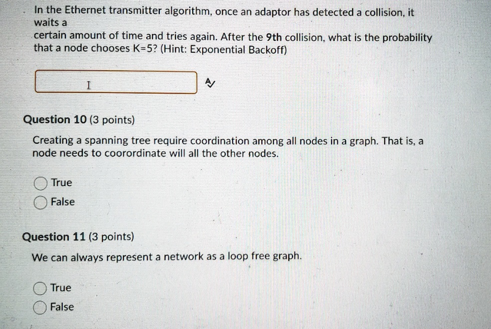 Solved In The Ethernet Transmitter Algorithm Once An Adapter Has Detected A Collision It 6612