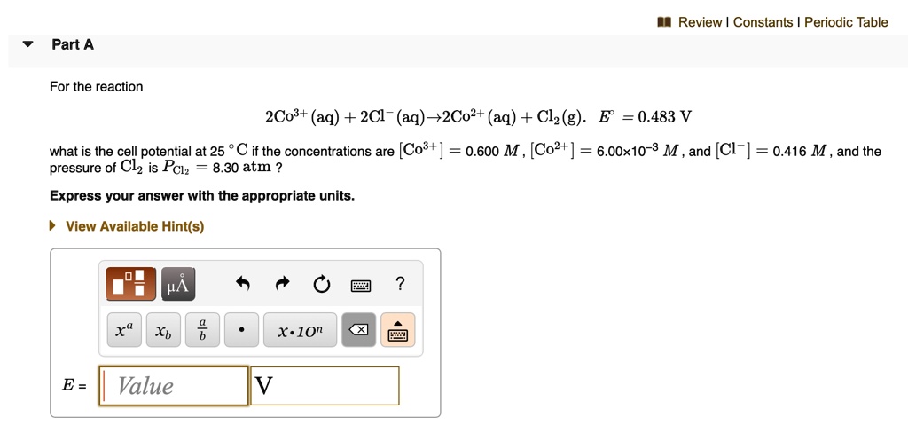 SOLVED: Review Constants Periodic Table Part A For the reaction 2Co3 ...