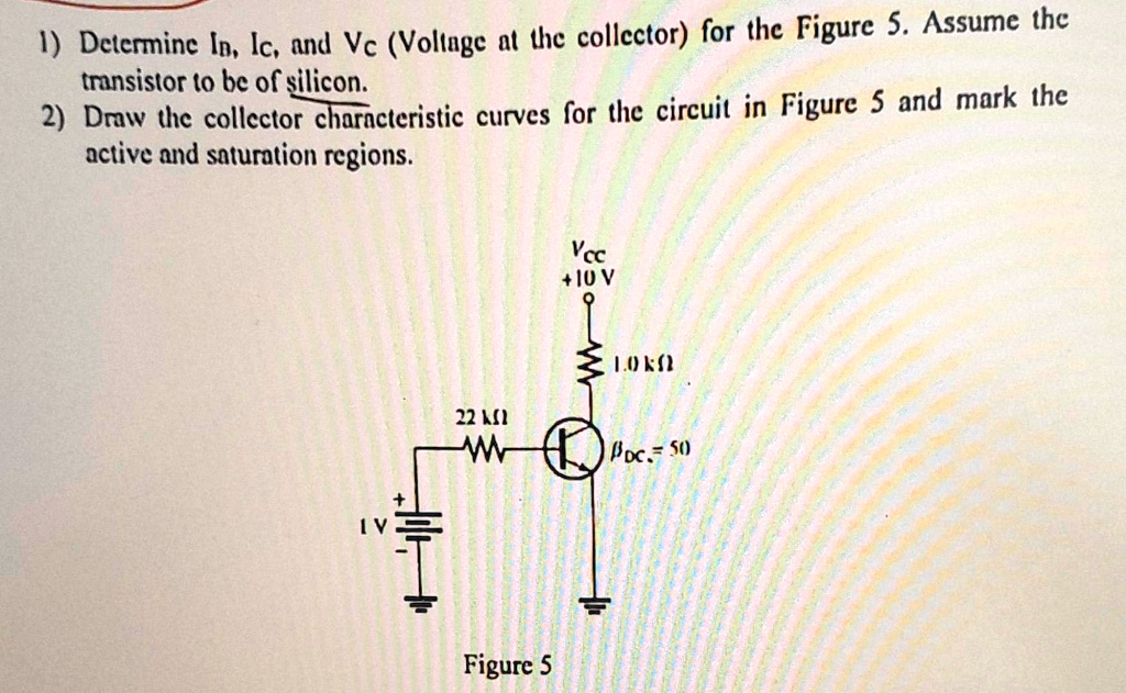 SOLVED: Texts: Transistor to be of silicon Active and saturation ...