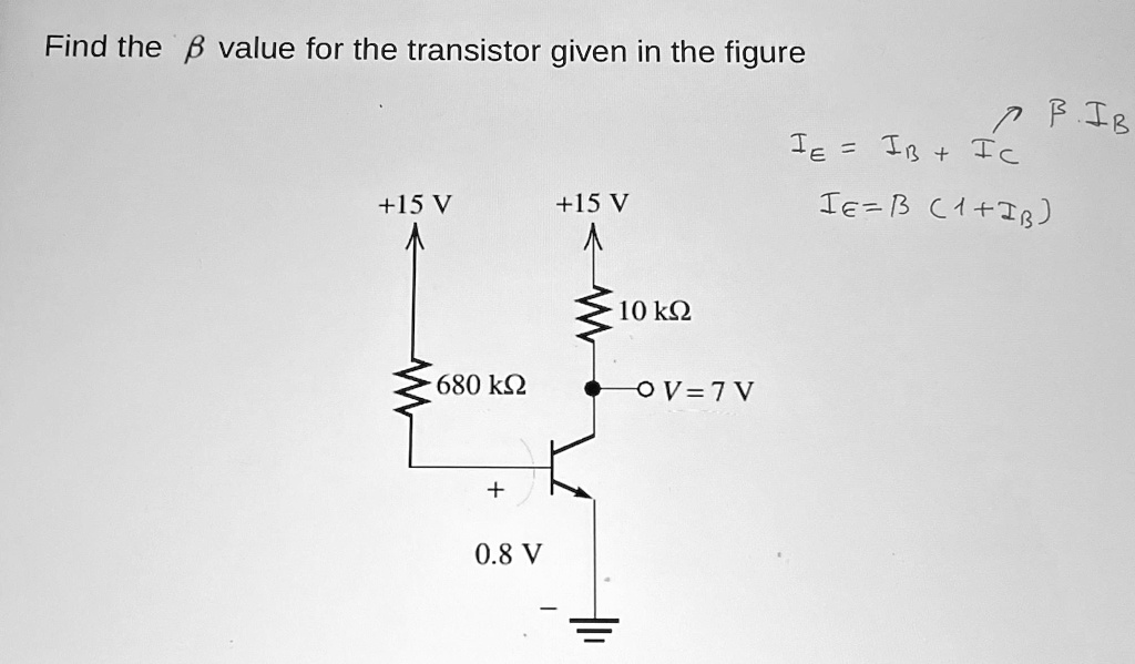 SOLVED: Find the eta value for the transistor given in the figure I(E)=I(B)+I(C) Find the value ...