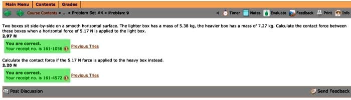 Two boxes sit side-by-side on a smooth horizontal surface. The lighter box has a mass of 5.38 kg ...