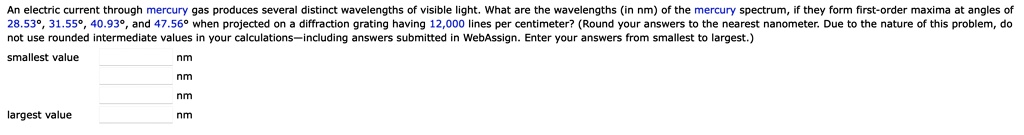 SOLVED: An electric current through mercury gas produces severa ...
