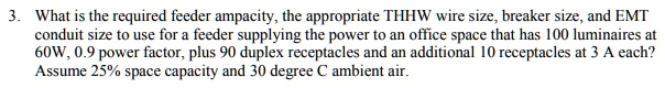 3. What is the required feeder ampacity, the appropriate THHW wire size ...