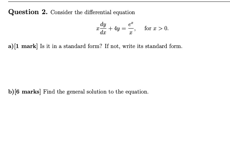 Question 2. Consider the differential equation x(dy)/(dx)