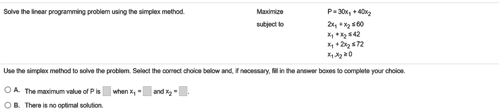 solve the linear programming problem using the simplex method maximize p30x1 402 2x1 x2 60 x1 2 ...