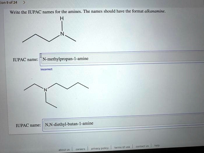 SOLVED: Write the IUPAC names for the amines. The names should have the format alkanamine. IUPAC ...