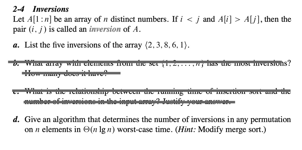 2 4 Inversions Let A L N Be An Array Of N Distinct Numbers If I A Il Then The Pair I J