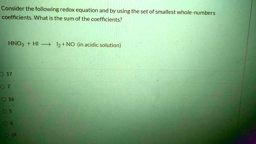 SOLVED: Consider the following redox equation and by using the set of smallest whole-numbers ...