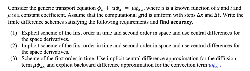 consider the generic transport equation t ux xx where u is a known ...