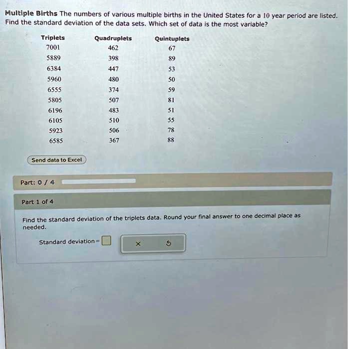 SOLVED: Multiple Births The numbers of various multiple births in the ...