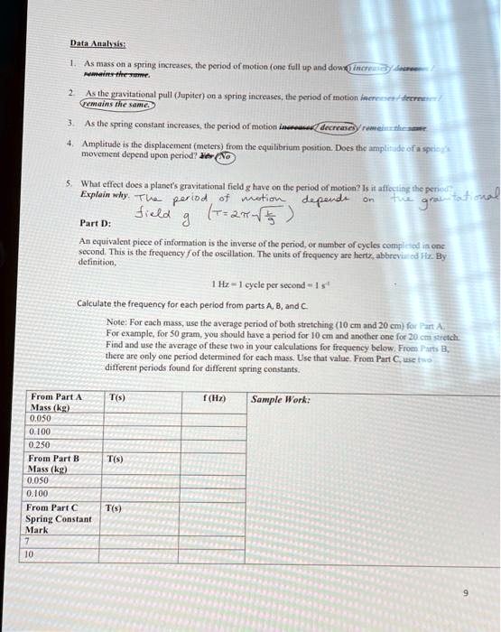 SOLVED: Part D please! Data Analysis 1. As mass on a spring increases ... SOLVED: Part D please! Data Analysis 1. As mass on a spring increases ...