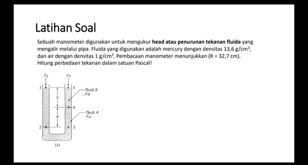 [GET ANSWER] latihan soal sebuah manometer digunakan untuk mengukur ...