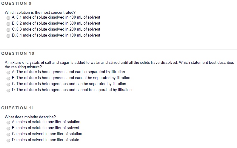 SOLVED: QUESTION Which solution is the most concentrated? mole of ...