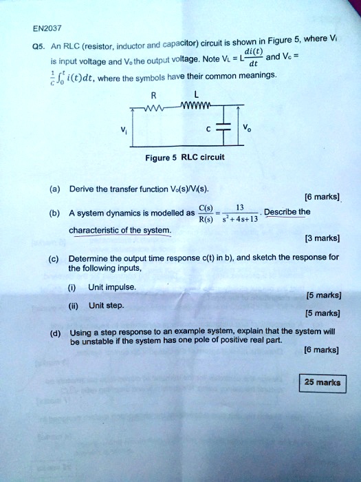 Solved En2037 Q5 An Rlc Resistor Inductor And Capacitor Circuit Is Shown In Figure 5 Where