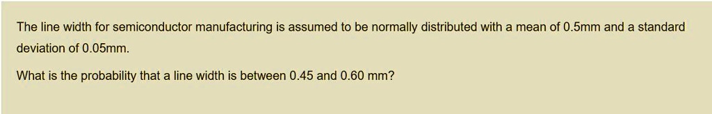 The line width for semiconductor manufacturing is assumed to be ...
