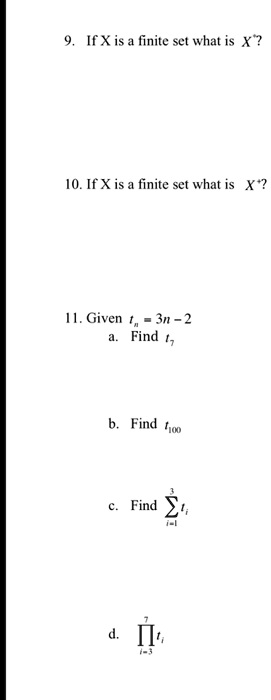 Solved 9 If X Is A Finite Set What Is X 10 If X Is A Finite Set What Is X 11 Given N