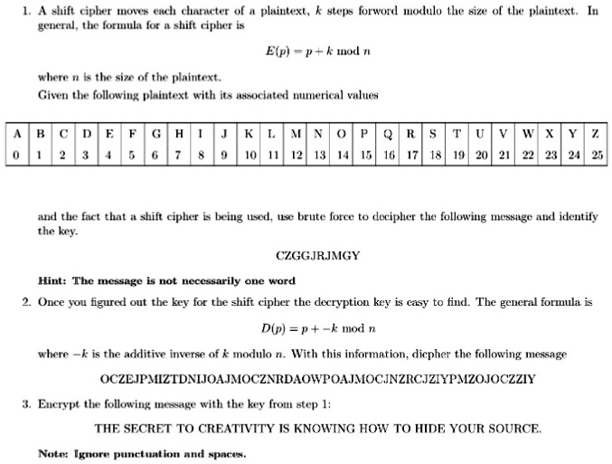 SOLVED: A shift cipher moves each character of a plaintext, k steps forward modulo the size of ...