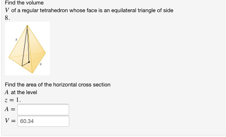 SOLVED: Find the volume V of a regular tetrahedron whose face is an ...