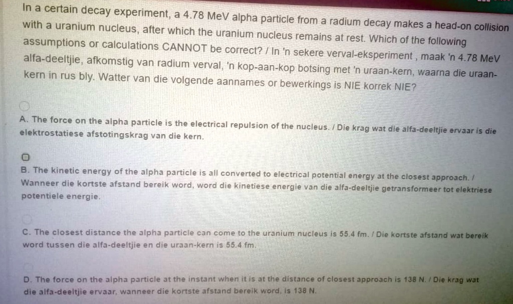 SOLVED: In a certain decay experiment, a4.78 MeV alpha particle from a radium with a uranium ...