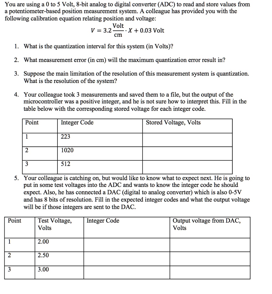 you are using a 0 to 5 volt 8 bit analog to digital converter adc to ...