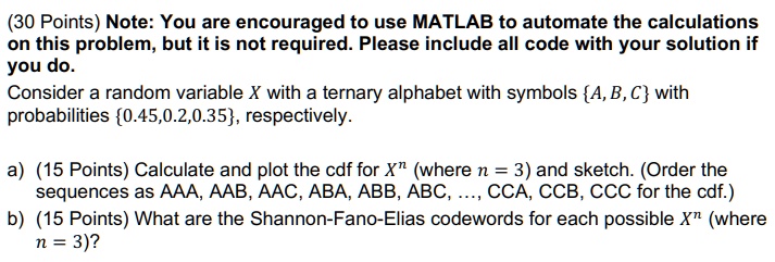 SOLVED: 30 Points) Note: You are encouraged to use MATLAB to automate ...
