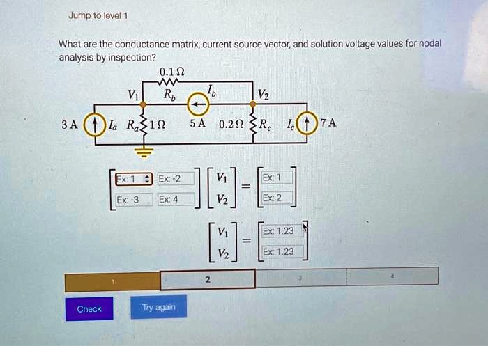 SOLVED: Texts: Jump to level 1 What are the conductance matrix, current ...