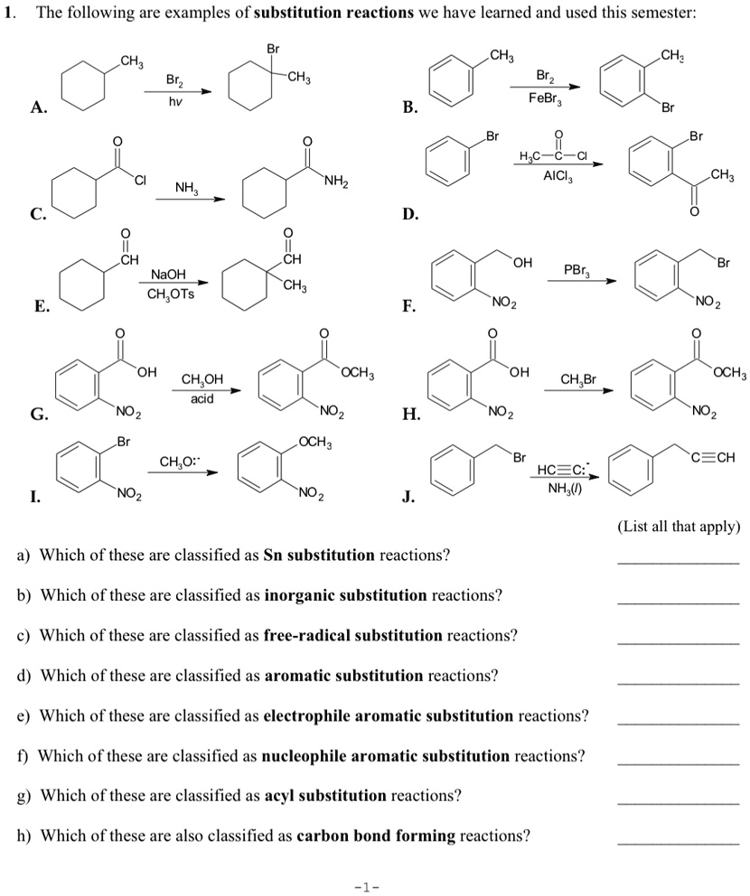 1 the following are examples of substitution reactions we have learned ...