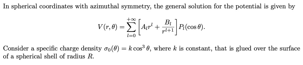 SOLVED: Laplace equation in spherical coordinates In spherical ...