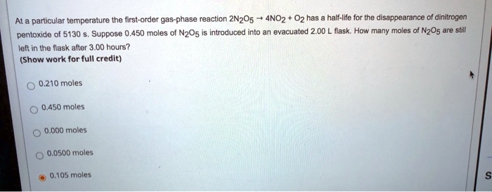 SOLVED: At a particular temperature, the first-order gas-phase reaction ...
