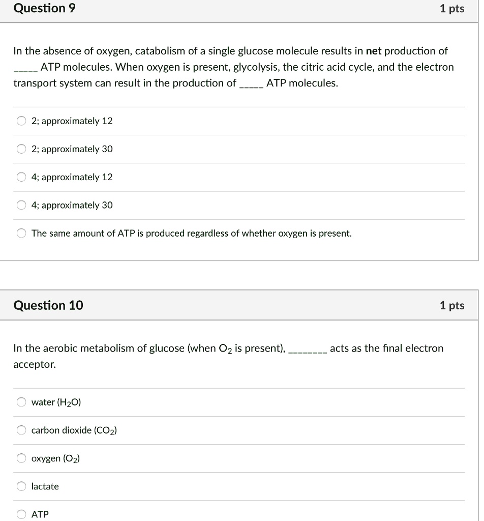 SOLVED: In the absence of oxygen, catabolism of a single glucose molecule results in a net ...